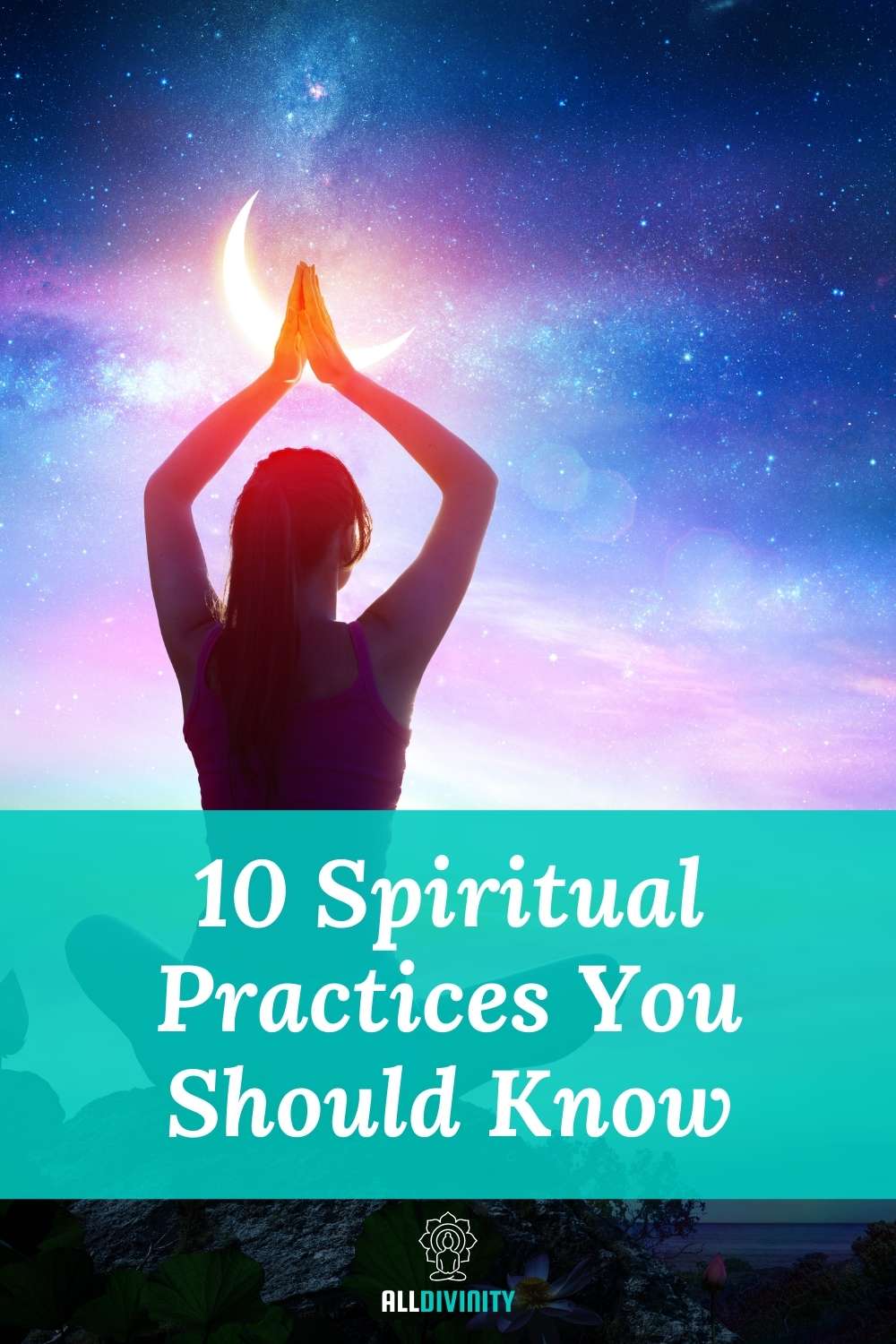 10 Spiritual Practices You Should Know - All Divinity